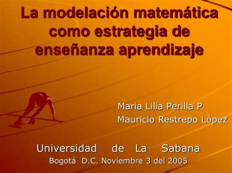 PPT La modelación matemática como estrategia de enseñanza aprendizaje