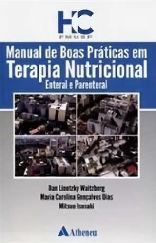 Manual De Boas Práticas Em Terapia Nutricional Enteral E Pa MercadoLivre