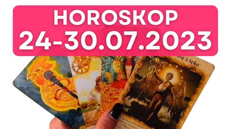 TAROT HOROSKOP TYGODNIOWY 24 30 LIPCA 2023 WSZYSTKIE ZNAKI YouTube