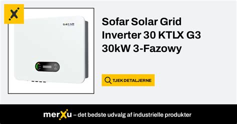 Sofar Solar Sofar Grid Inverter 30 KTLX G3 30kW 3 Fazowy 30 KTL X G3