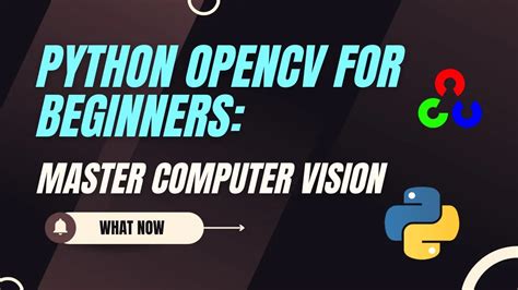 Python OpenCV For Beginners Master Computer Vision