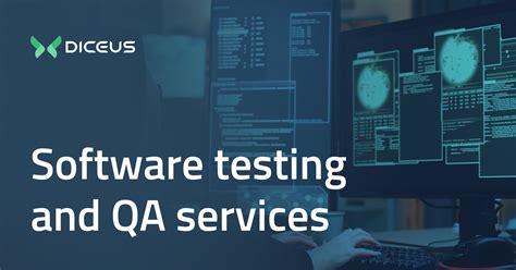 Software Testing And Quality Assurance QA Services DICEUS