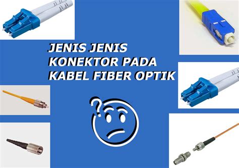 Cara Menghubungkan Kabel Fiber Optik Ilmu