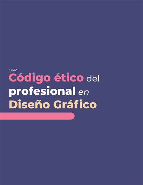 Código de ética del disenador grafico Seminario IV UVM Studocu