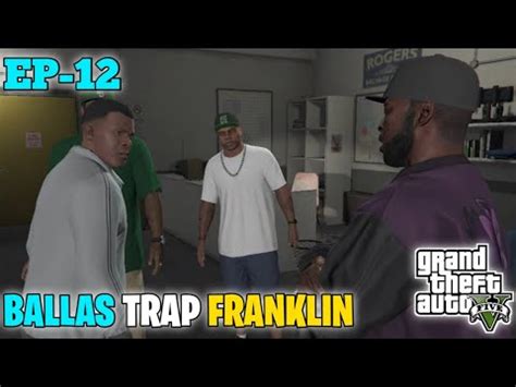 BALLAS Set A Trap For FRANKLIN And LAMAR In GTA V GTA V Gameplay 12