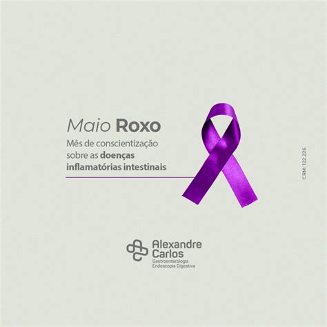 Maio Roxo mês de conscientização sobre as doenças inflamatórias