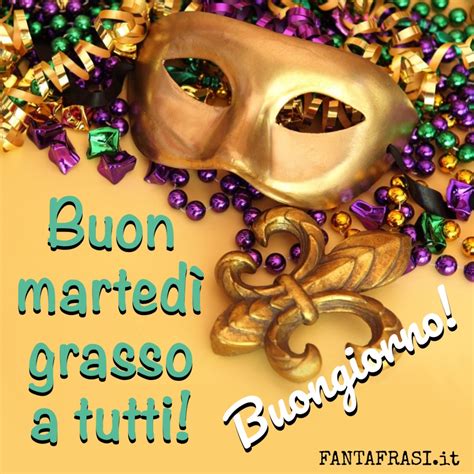 Buon Martedì Grasso immagini FANTAFRASI it