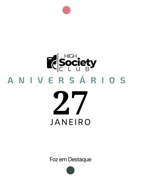 Aniversários 27 Janeiro 2024 Foz em Destaque