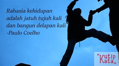 Kata Kata Inspirasi Hidup Untuk Anda Supaya Lebih Semangat KutipKata