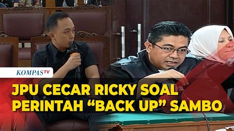 FULL JPU Cecar Ricky Rizal Soal Perintah Back Up Ferdy Sambo Hingga
