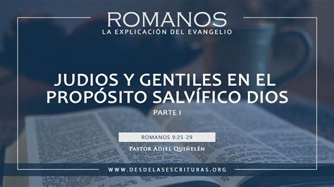 79 Judíos y Gentiles en el Propósito Salvífico de Dios Parte I
