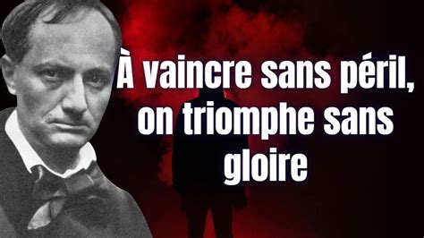 À vaincre sans péril on triomphe sans gloire La citation inspirante