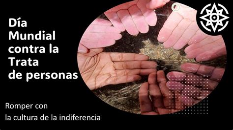 30 de Julio Día Mundial contra la Trata de Personas 2023 Comisión