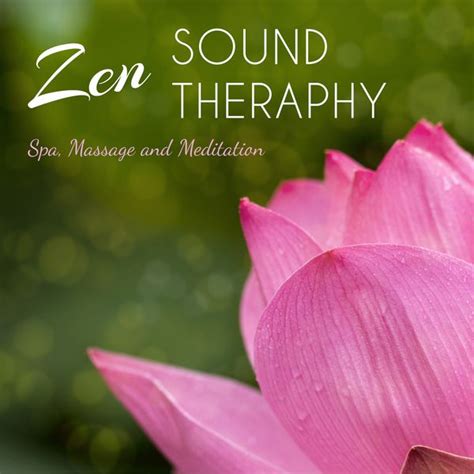 Zen Sound Therapy Oriental Healing Songs For Spa Centers Massage
