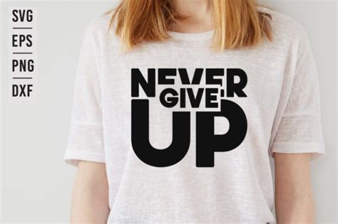Never Give Up Motivational SVG Vector Graphic By Masudur Rahman Rana