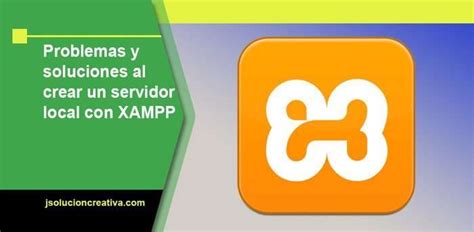 instalar y configurar un servidor local con xampp en windows