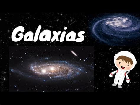 Las Galaxias Para Ni Os De Primaria Expl Cales Qu Es Una Galaxia