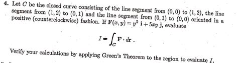 solved 4 let c be the closed curve consisting of the line