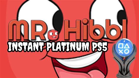 Mr Hibbl PS5 INSTANT PLATINUM YouTube