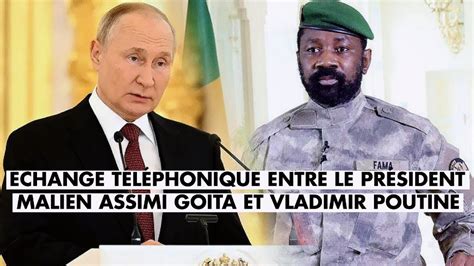Échange téléphonique entre le Président malien Assimi Goïta et Vladimir