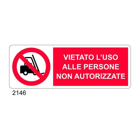 Vietato L Uso Alle Persone Non Autorizzate B Alluminio X Mm