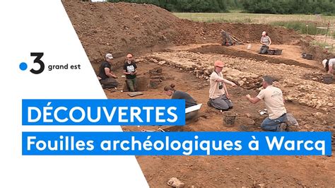 Arch Ologie D Couverte De Vestiges Gallo Romains Warcq Dans Les