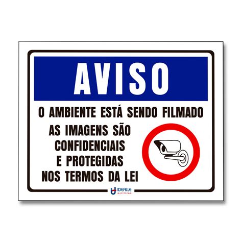 Placa Aviso O Ambiente Está Sendo Filmado As Imagens São Confidenciais