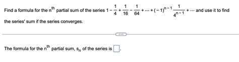 find a formula for the nth partial sum of the series