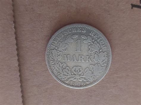 1 Mark 1876 Silbermünze Deutsches Reich Kaufen auf Ricardo