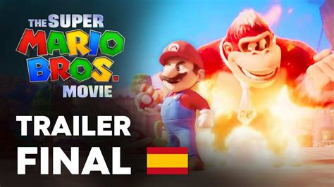 TRAILER FINAL Super Mario Bros LA PELÍCULA Español Castellano 2023