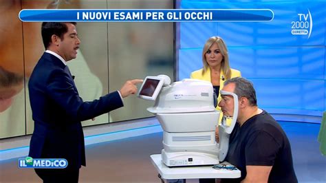 Il Mio Medico Tv Esami Innovativi Per La Vista Youtube