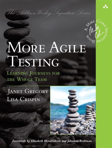 The Making Of More Agile Testing Learning Journeys For The Whole Team