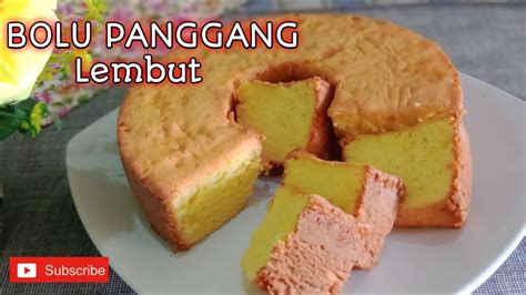 Resep Bolu Panggang Jadul Telur Praktis Dan Ekonomis Lembut Dan