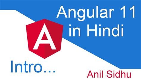 angular 11 hindi tutorial 1 what is angular introduction youtube