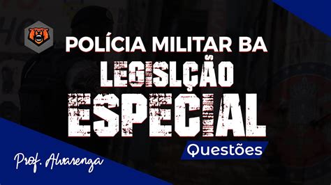 Concurso Pm Ba Soldado Legisla O Especial Quest Es Prof