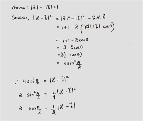 if theta is the angle between two unit vectors vec a and vec b then 12 vec a vec b