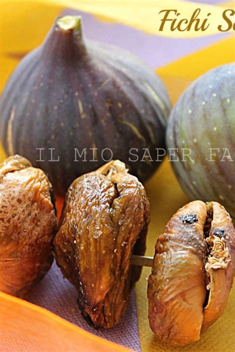 Come Fare I Fichi Secchi Ricette Della Nonna Ricette Fichi