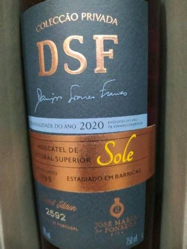 José Maria da Fonseca Domingos Soares Franco Colecção Privada Moscatel