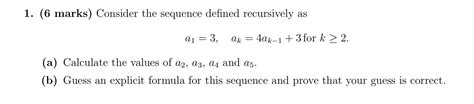 solved 1 6 marks consider the sequence defined