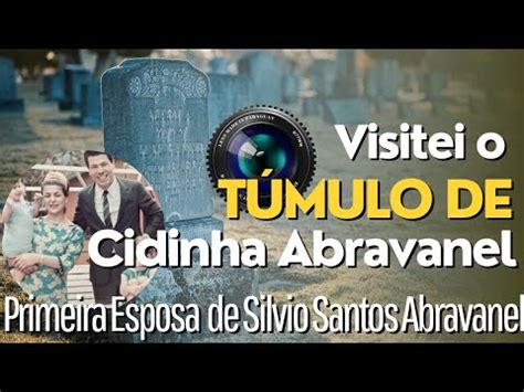 Visitei O T Mulo De Cidinha Abravanel Primeira Esposa De Silvio Santos
