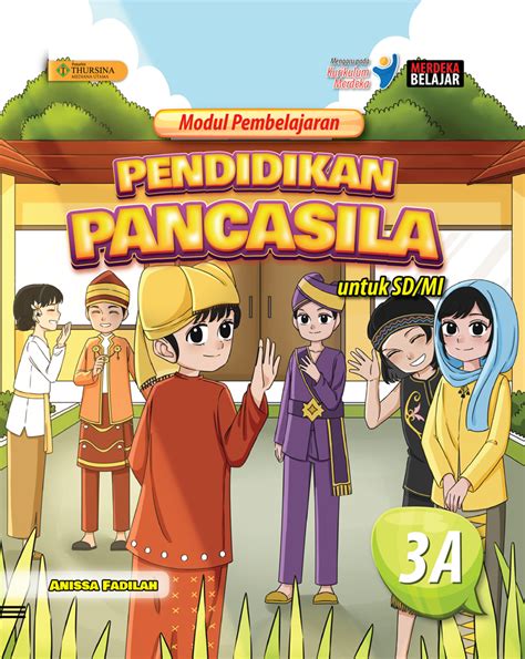 Modul Pembelajaran Pendidikan Pancasila Untuk Siswa SD MI Kelas 3