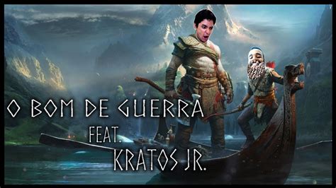 O Bom De Guerra Feat Kratos Jr Youtube