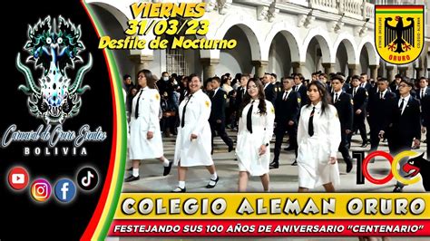 COLEGIO ALEMAN ORURO CENTENARIO 100 AÑOS DE ANIVERSARIO DESFILE