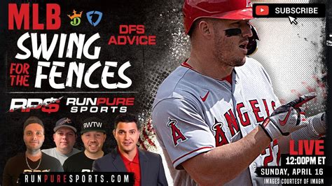 Mlb Swing For The Fences Dfs Advice Picks And Strategy Sunday