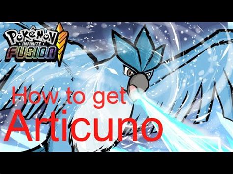 How To Get Articuno Pokemon Infinite Fusion Youtube
