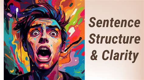 Mastering Sentence Structure And Clarity In Formal Writing YouTube