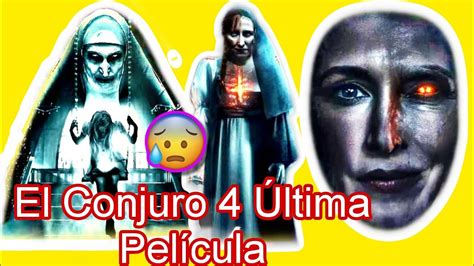 El Conjuro 4 El Último Rito Gran Estreno Última Película de la
