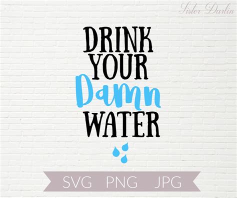 Drink More Water SVG Water Bottle SVG Water Bottle Quote Svg Hydration