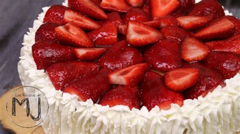 MI PRIMERA TARTA DE FRESAS La Receta Que Nunca Falla YouTube