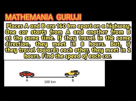 Place A And B Are 160 Km Apart On A Highway One Car Starts From A And